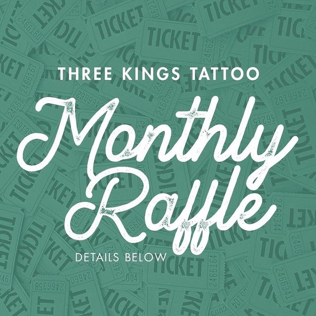 Monthly Raffle! – Three Kings Tattoo London
